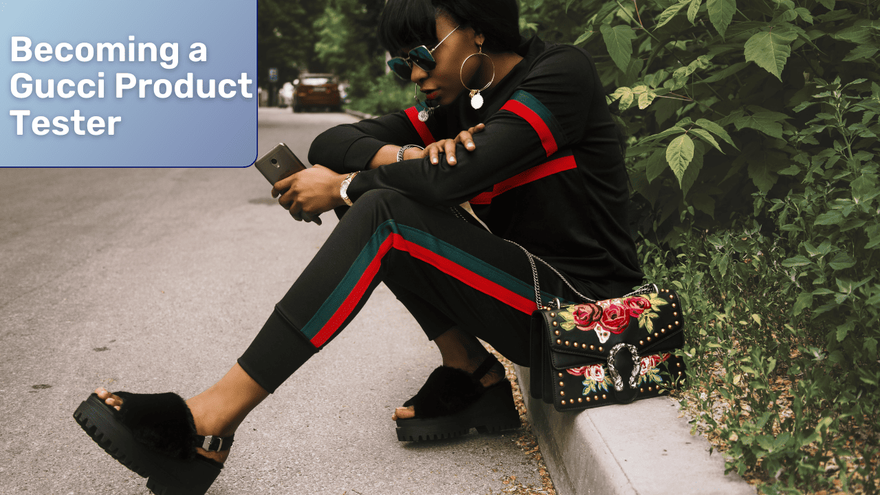 How To Become a Product Tester For Gucci in 2025 - Academicful